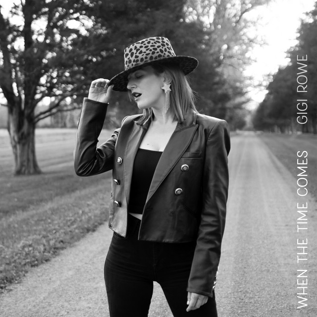 When The Time Comes - Single by Gigi Rowe | Spotify