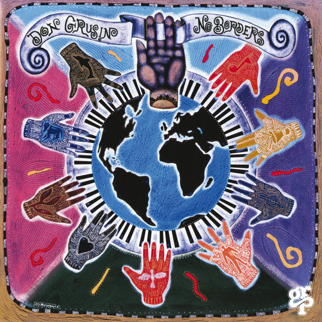 No Borders - Album by Don Grusin | Spotify
