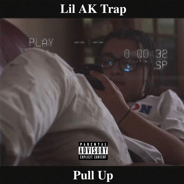 Pull Up - Single by Lil AK Trap | Spotify