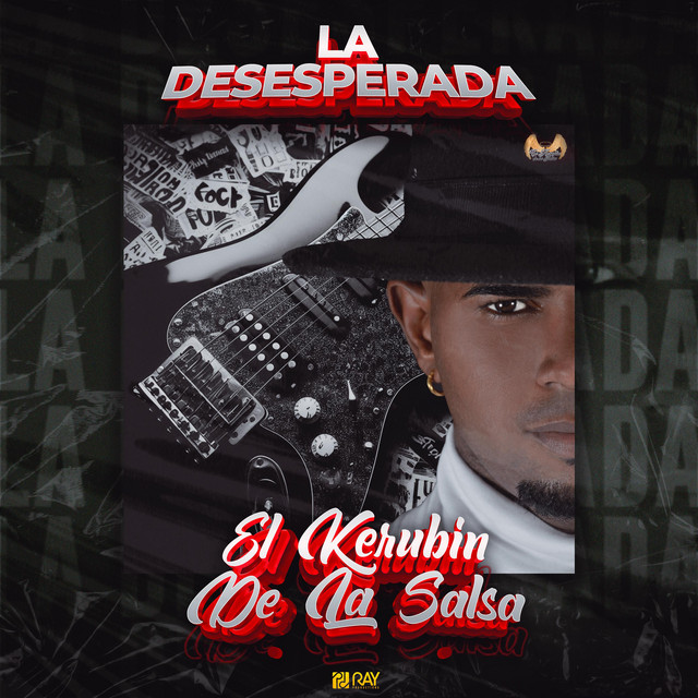 La Desesperada - Single by El Kerubin De La Salsa | Spotify