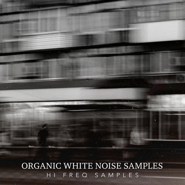 Organic White Noise Samples - Album by Hi Freq Samples | Spotify