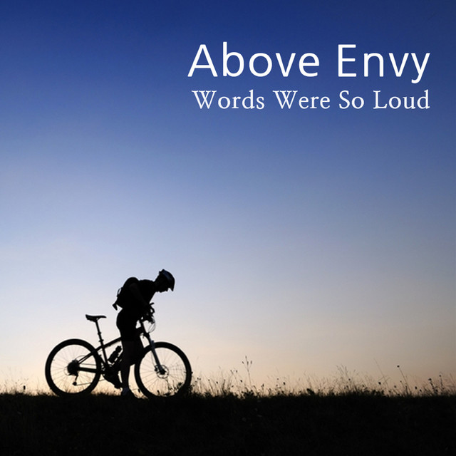 Words Were So Loud - EP by Above Envy | Spotify