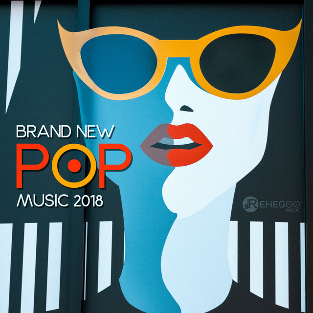 Brand New Pop Music 2018 - Compilation by Various Artists | Spotify