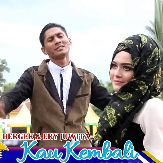 Kau Kembali - Single by Bergek | Spotify