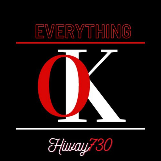 everything-ok-song-and-lyrics-by-hiway730-spotify