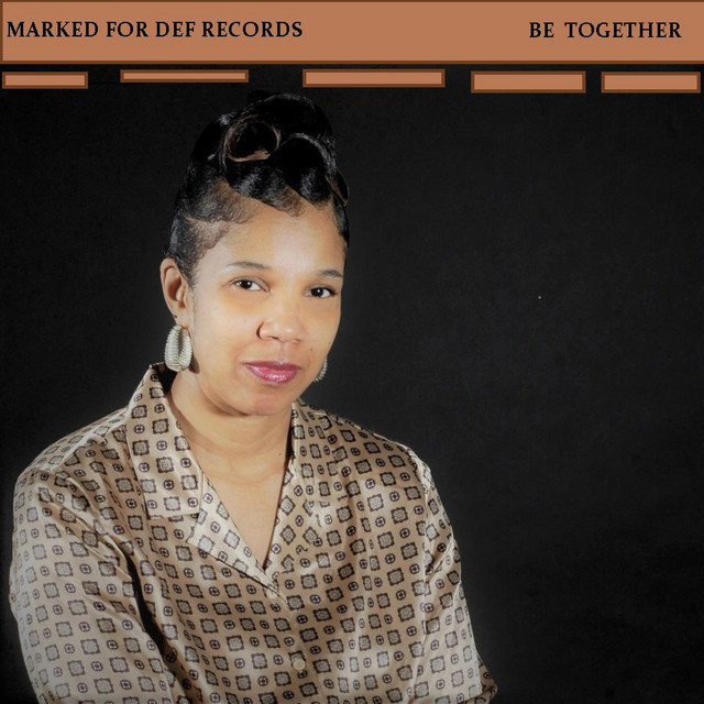 BE TOGETHER - song and lyrics by MARKED FOR DEF RECORDS, SHARAE, THE ...