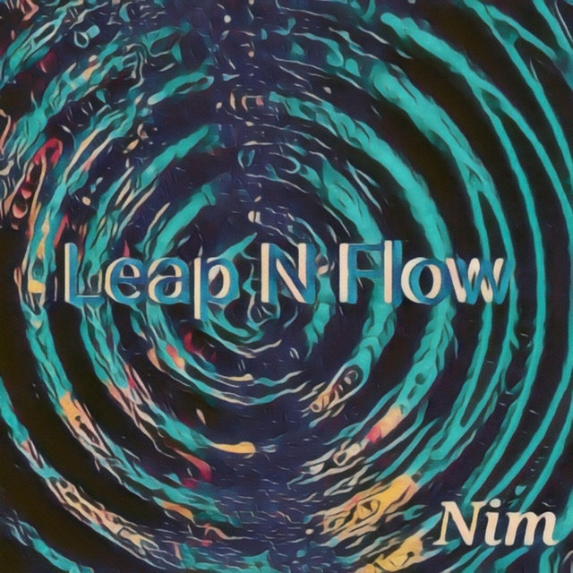 Leap N Flow - EP by Nim | Spotify