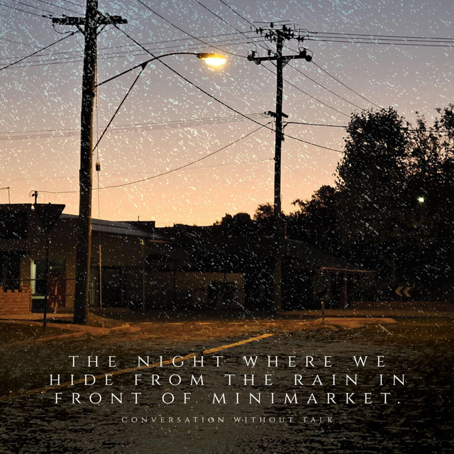 The night where we hide from the rain in front of minimarket - song and ...