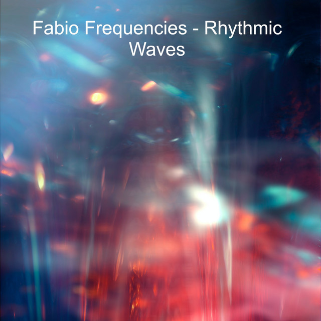 Rhythmic Waves - Radio Edit - song and lyrics by Fabio Frequencies ...