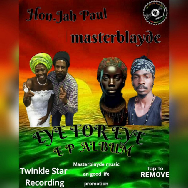 Eye For Eye Ep Album (ft. Jah Paul) - Album by Masterblayde | Spotify