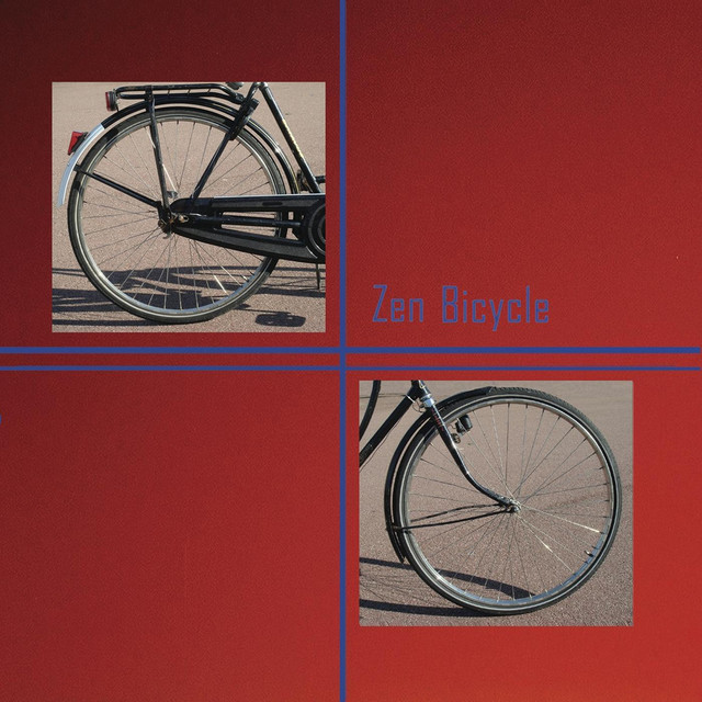 Zen Bicycle - Album by Zen Bicycle Band | Spotify