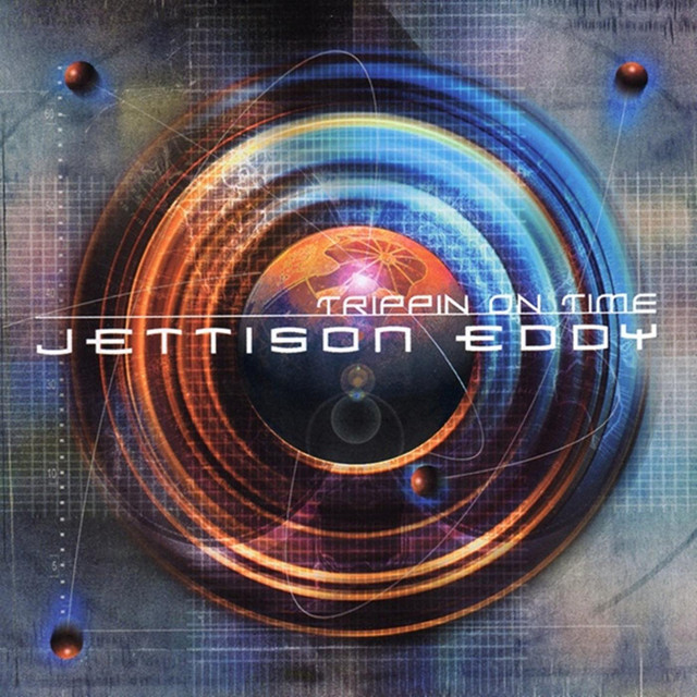 Trippin on Time - Album by Jettison Eddy | Spotify