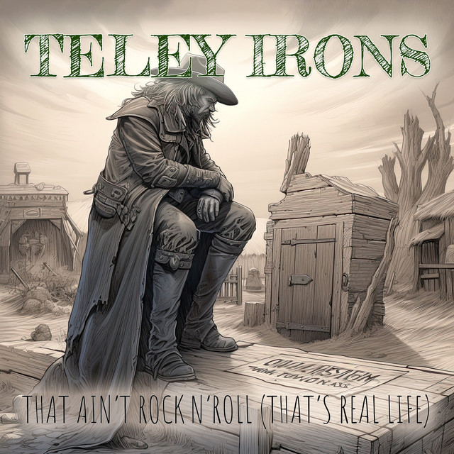 That Ain't Rock n'roll (That's Real Life) - Single by Teley Irons | Spotify