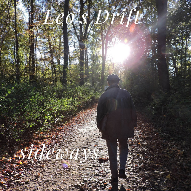 Sideways - Album by Leo's Drift | Spotify