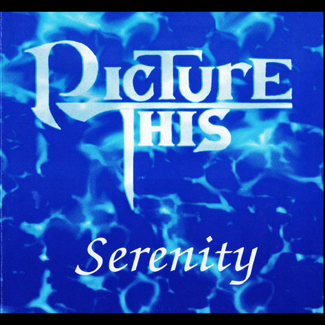 Serenity - Album by Picture This | Spotify