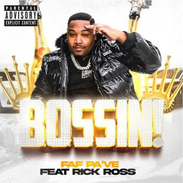 Bossin - Single by FAF PA'VE | Spotify