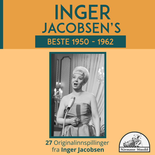 Inger Jacobsen's beste (1950 - 1962) - Album by Inger Jacobsen | Spotify
