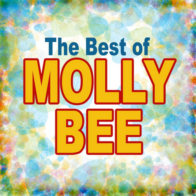 The Best Of Molly Bee - Compilation by Molly Bee | Spotify