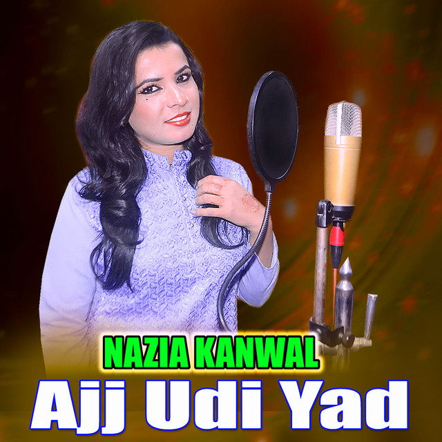 Ajj Udi Yaad - Single by Nazia Kanwal | Spotify