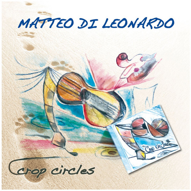 Crop Circles - EP by Matteo Di Leonardo | Spotify