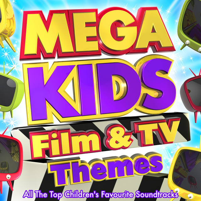 Mega Kids Film Tv Themes All The Top Children s Favourite