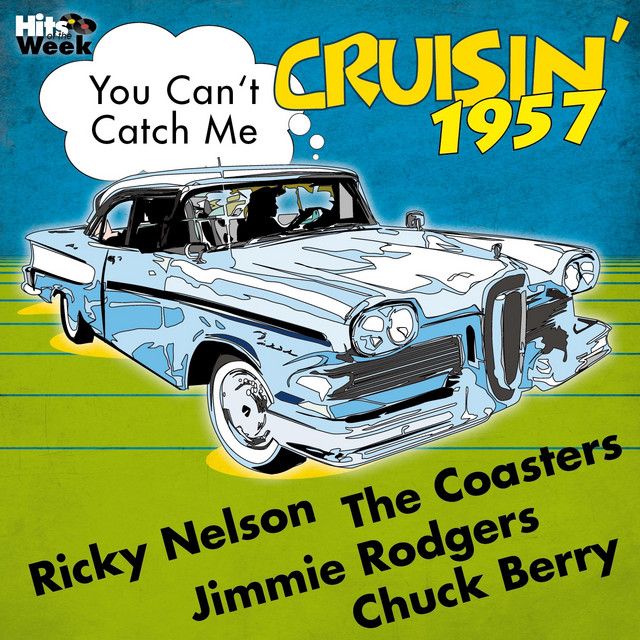 You Can't Catch Me (Cruisin' 1957) - Compilation by Various Artists ...
