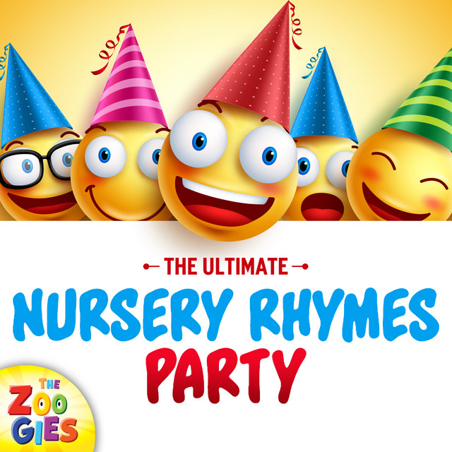 The Ultimate Nursery Rhymes Party - Album by The Zoogies | Spotify