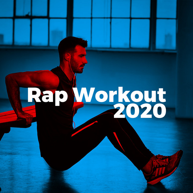 Rap Workout 2020 - Compilation by Various Artists | Spotify