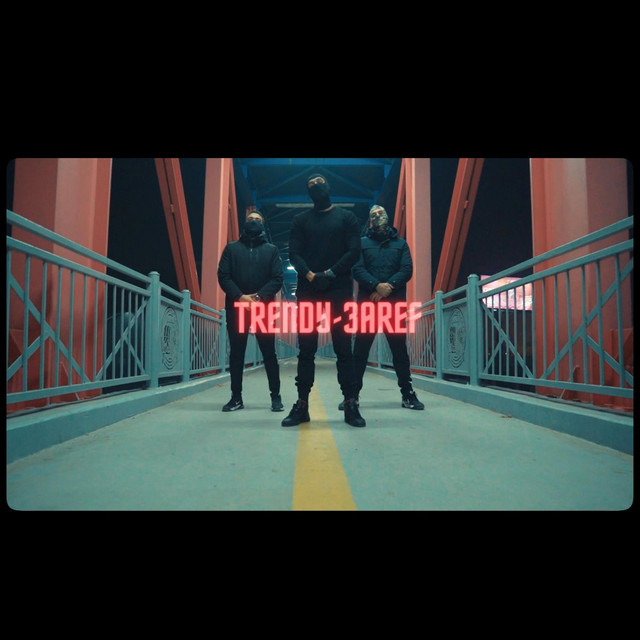 3aref - Single by Trendy | Spotify