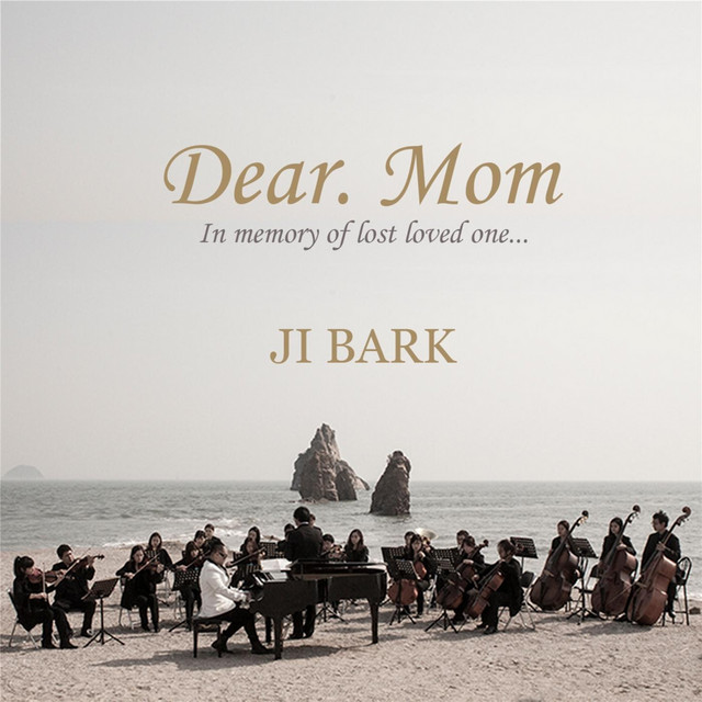 Dear Mom - song and lyrics by JI Bark, Wan Park | Spotify