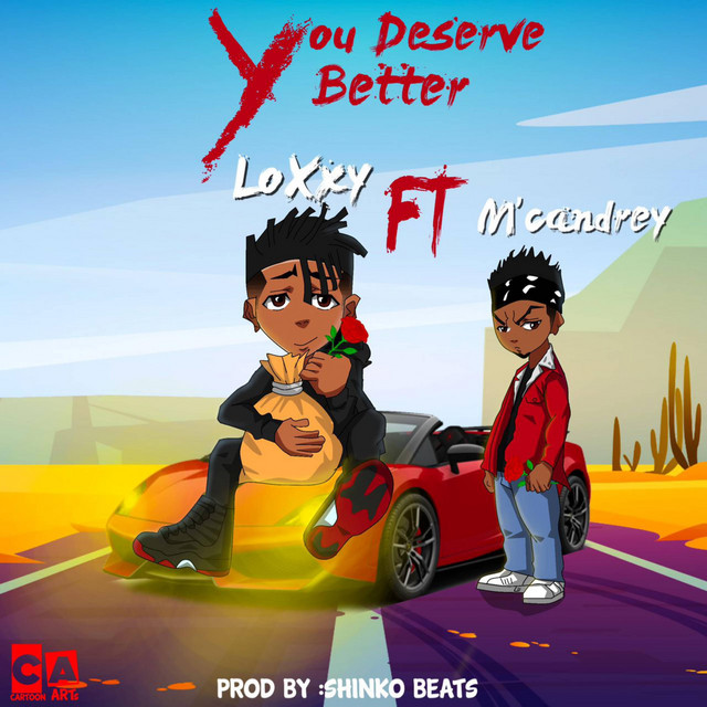 You Deserve Better - Single by LoXxY | Spotify