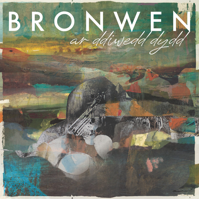 Ar Ddiwedd Dydd - Single by Bronwen | Spotify