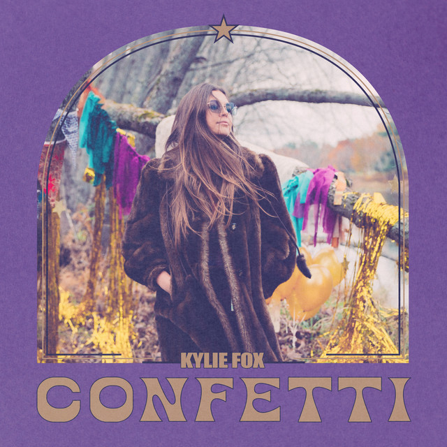 Confetti - Single by Kylie Fox | Spotify