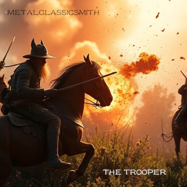 The Trooper - Single by MetalClassicSmith | Spotify