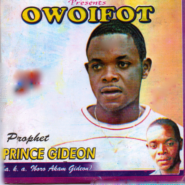 Owoifot - Album by Prophet Prince Gideon | Spotify