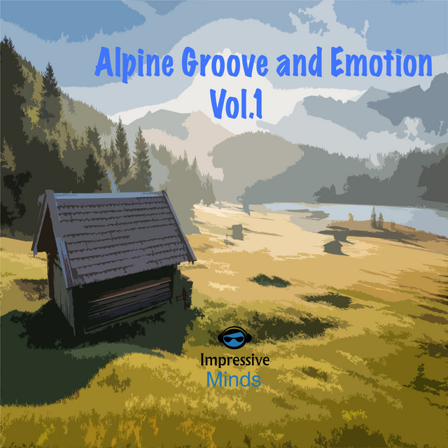 Alpine Groove and Emotion, Vol. 1 - Compilation by Various Artists ...