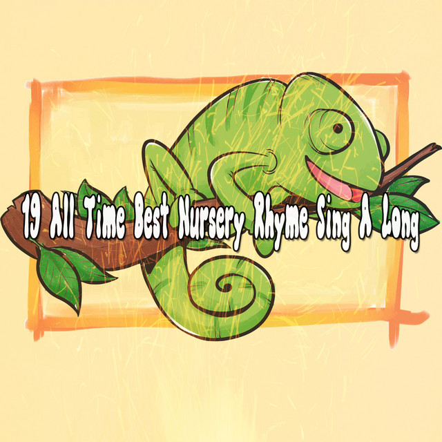 19 All Time Best Nursery Rhyme Sing A Long - Album by Canciones Para ...