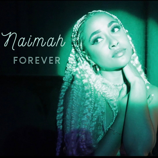 Forever - Single by Naimah | Spotify