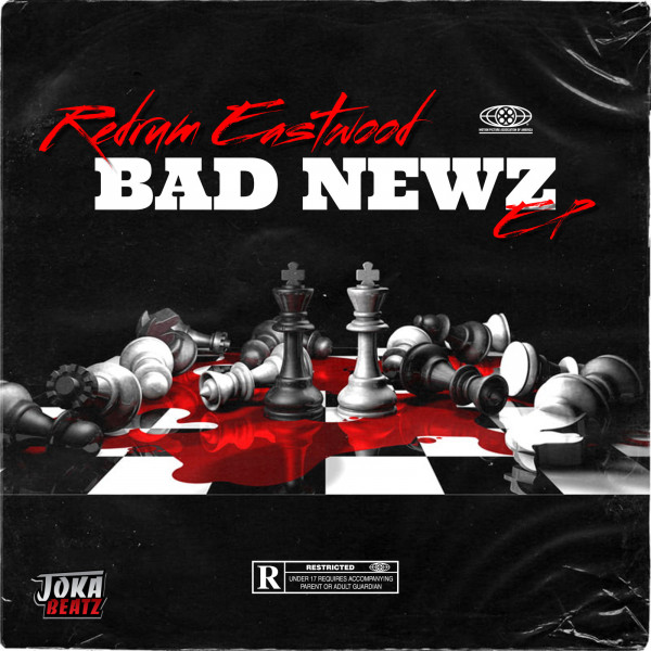 Bad Newz - EP by RedRum Eastwood | Spotify
