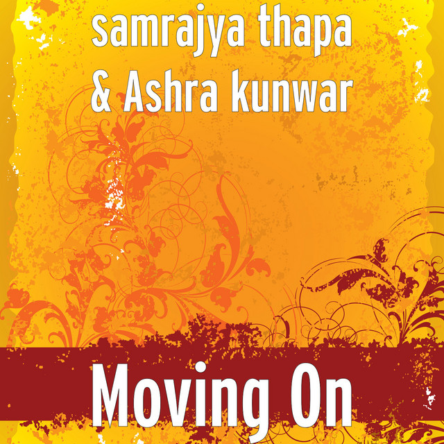 Moving On - Single by samrajya thapa | Spotify