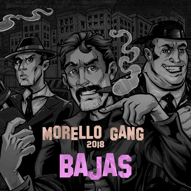 Morello Gang 2018 - Single by BAJAS | Spotify