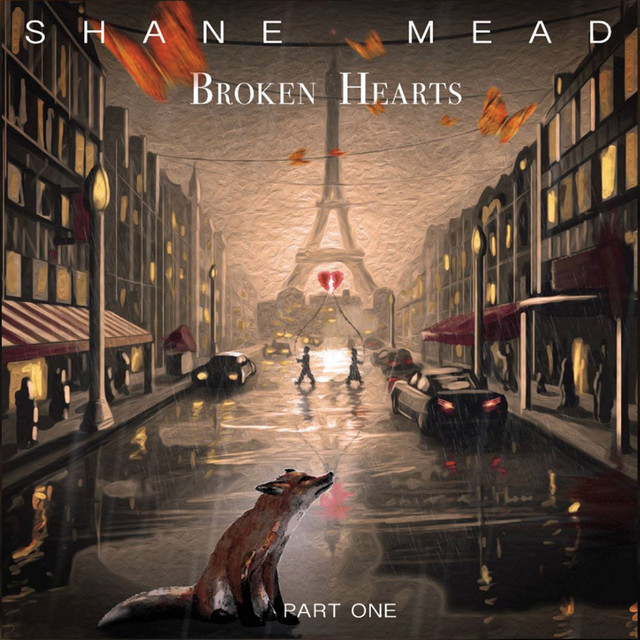 Broken Hearts - Part 1 - EP by Shane Mead | Spotify