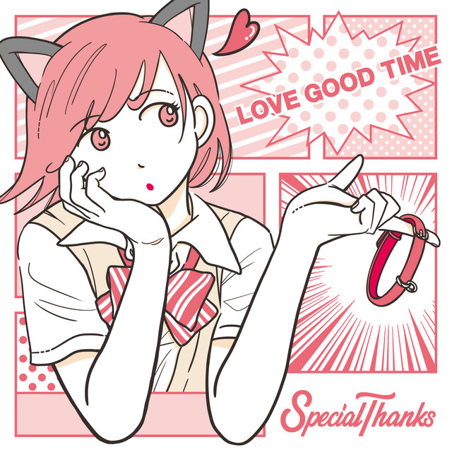 LOVE GOOD TIME ‑ 曲・歌詞：SpecialThanks | Spotify