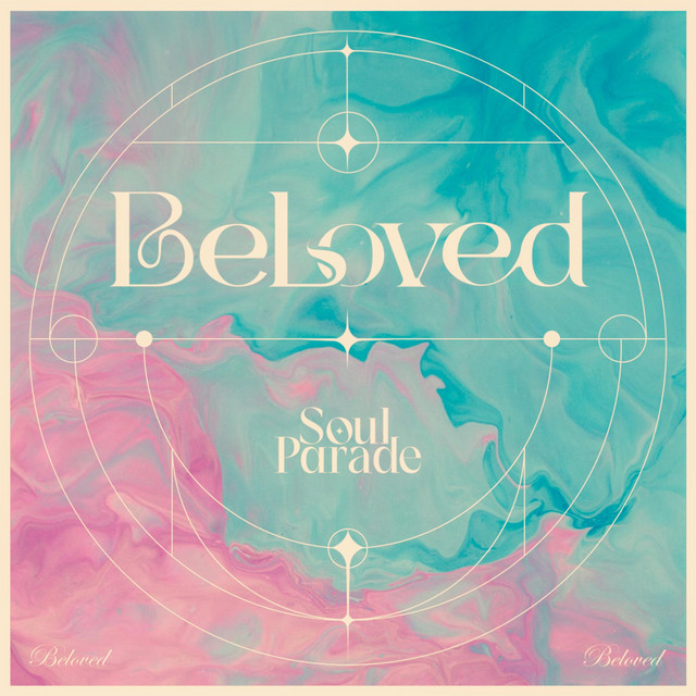 Beloved - Single by Soul Parade | Spotify