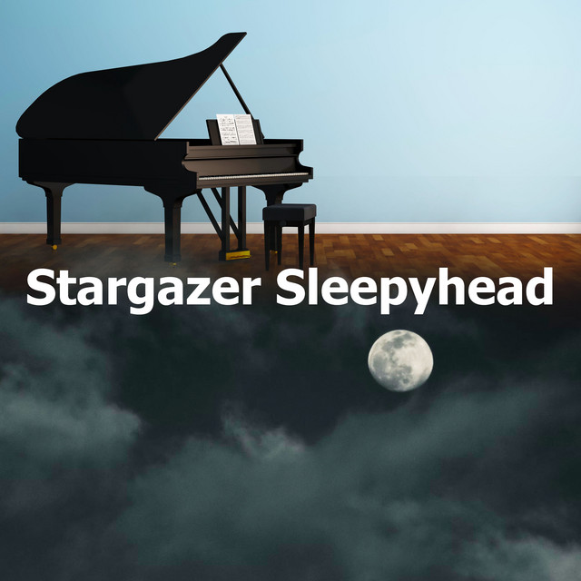 Stargazer Sleepyhead - Album by Bedtime Instrumental Piano Music ...