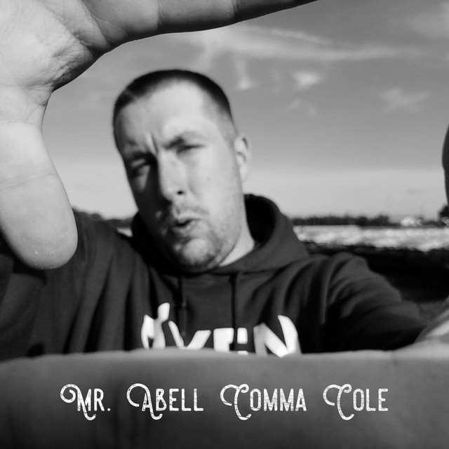 Mr. Abell Comma Cole - Single by Cole Abell | Spotify
