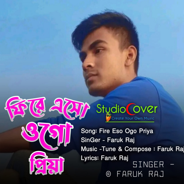 Fire Eso Ogo Priya -Faruk Raj - Single by Studio Cover | Spotify