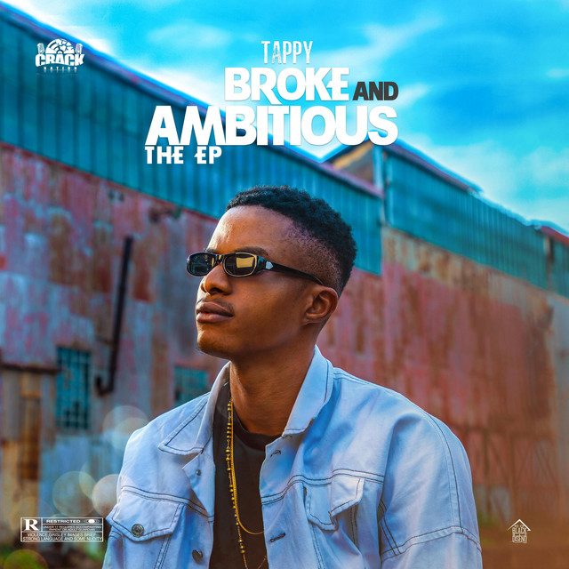Broke and Ambitious the EP - EP by Tappy | Spotify