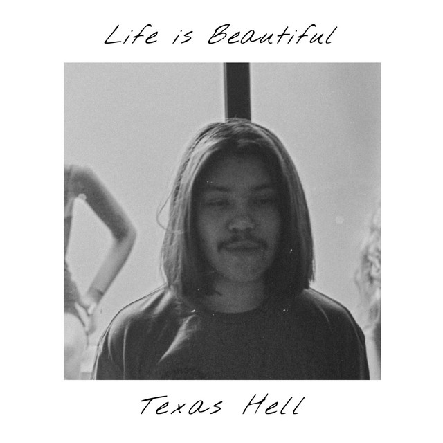 Texas Hell - Album by Life is Beautiful | Spotify