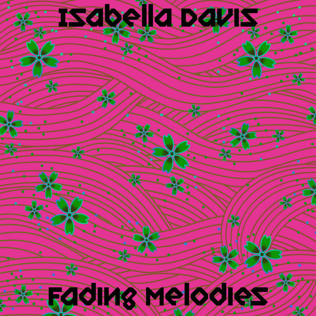 Isabella Davis: Songs list, genres, analysis and similar artists - Chosic